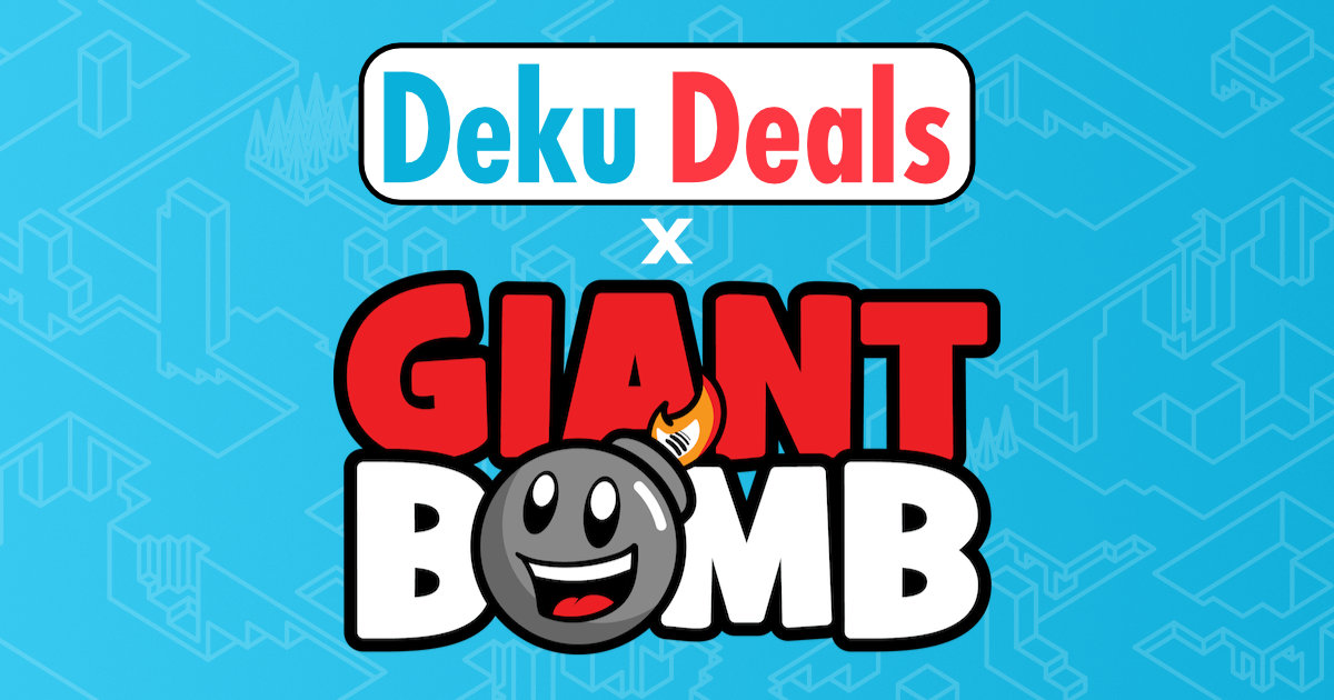 Giant Bomb x Deku Deals | Deku Deals