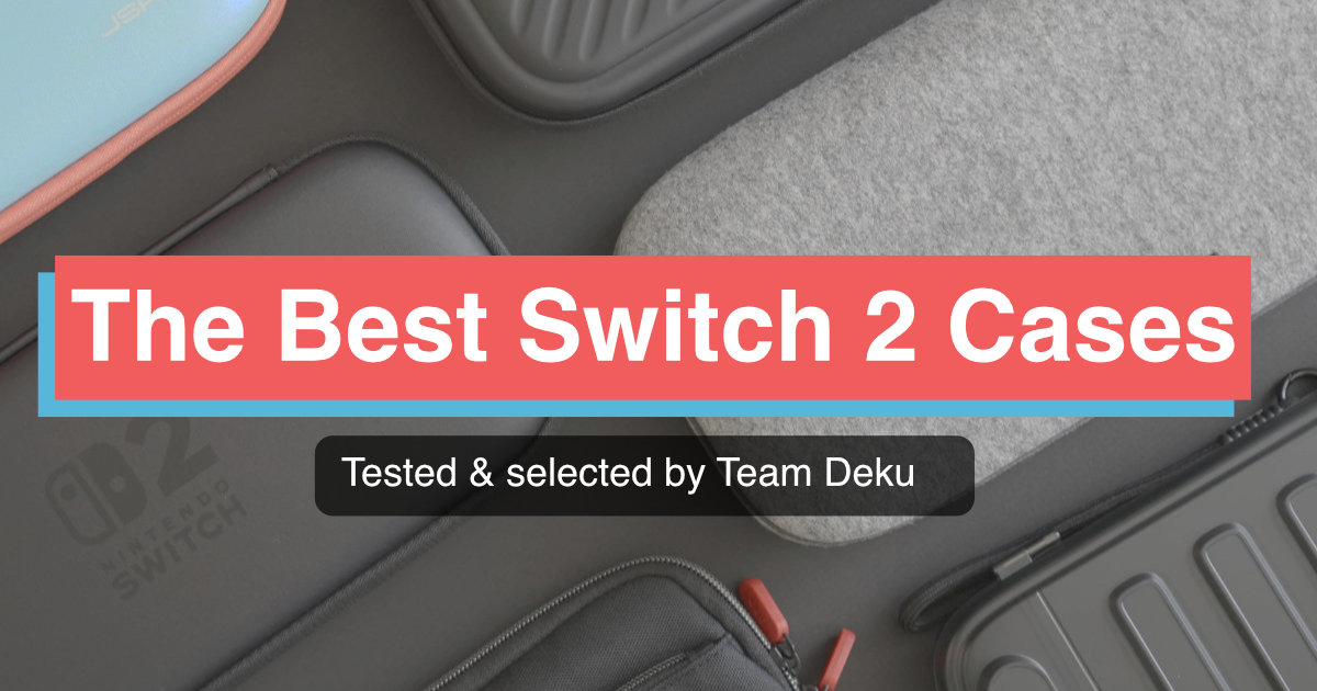 The Best Switch 2 Cases | Deku Deals
