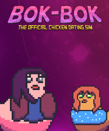 BOK-BOK: A Chicken Dating Sim | Deku Deals