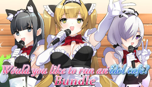 Would you like to run an idol café? Bundle | Deku Deals