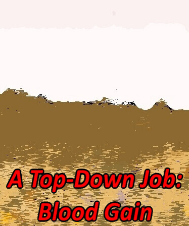 A Top-Down Job: Blood Gain | Deku Deals