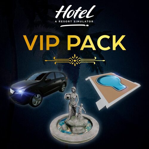 Hotel: A Resort Simulator - VIP Pack | Deku Deals