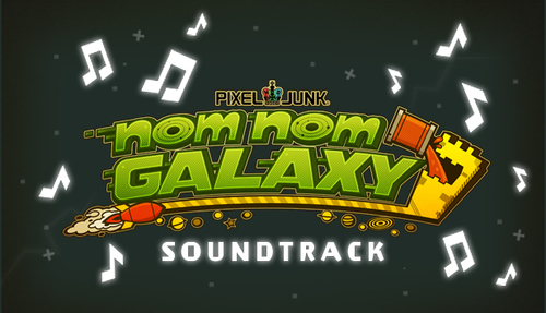 PixelJunk Nom Nom Galaxy – Nom Nom Galaxy Original Soundtrack | Deku Deals