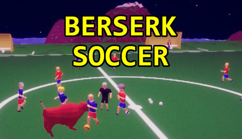 Berserk Soccer | Deku Deals