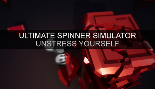 Ultimate Spinner Simulator - Unstress Yourself | Deku Deals