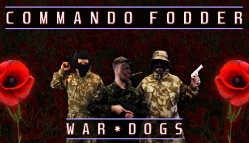 Commando Fodder: War Dogs | Deku Deals