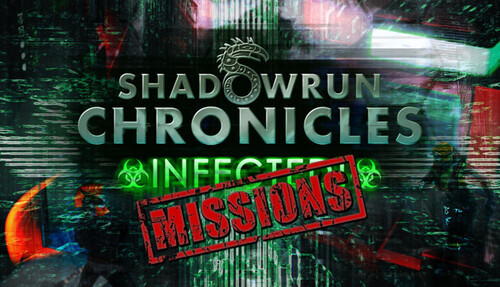 Shadowrun Chronicles Infected: Missions | Deku Deals