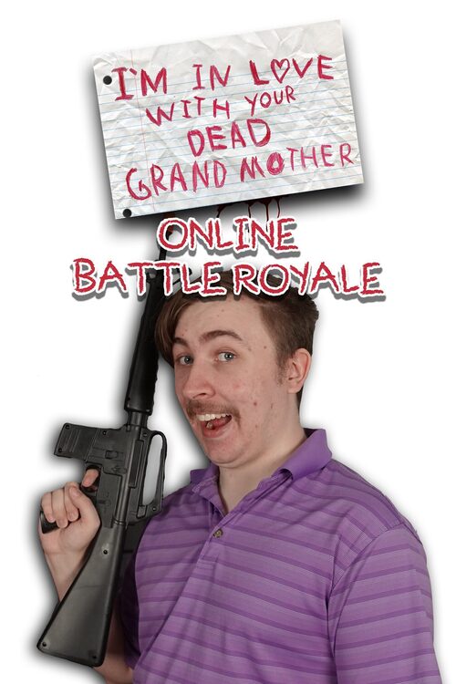 I'm in Love With Your Dead Grandmother: Online Battle Royale | Deku Deals