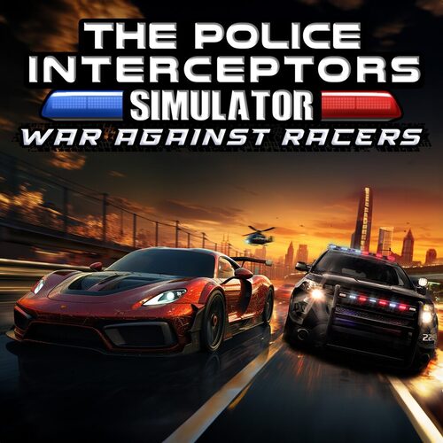 The Police Interceptors Simulator: War Against Racers | Deku Deals