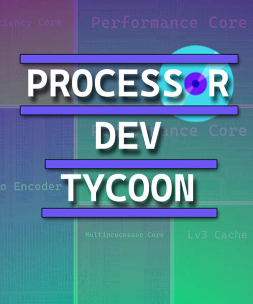 Processor Dev Tycoon | Deku Deals