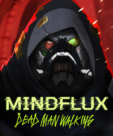 MINDFLUX: Dead Man Walking | Deku Deals