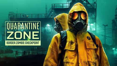 Quarantine Zone: Border Zombie Checkpoint | Deku Deals