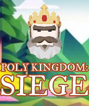 Poly Kingdom: Siege | Deku Deals