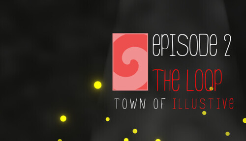 Town of illustive: Episode 2 "The Loop" | Deku Deals