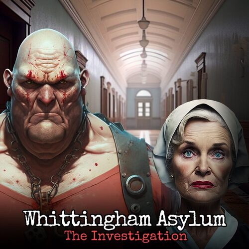 Whittingham Asylum: The Investigation | Deku Deals