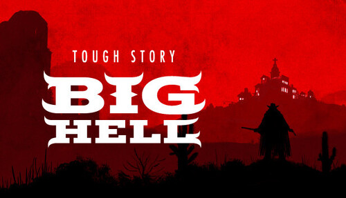 Tough Story: Big Hell | Deku Deals