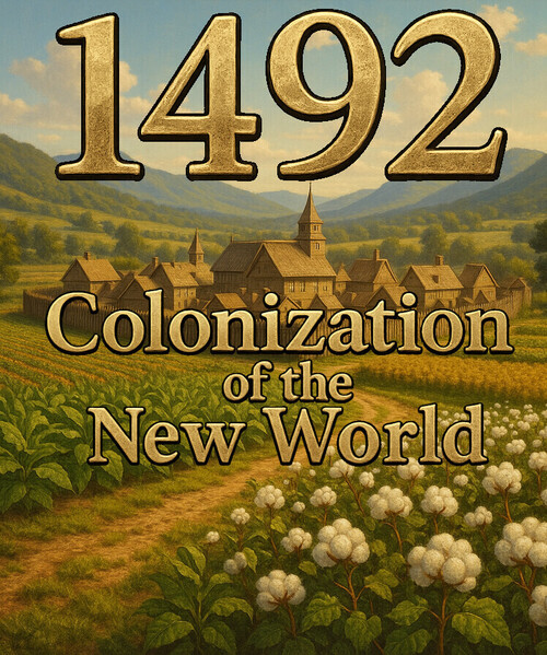 1492 - Colonization of the New World | Deku Deals