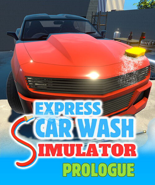Express Car Wash Simulator : Prologue | Deku Deals