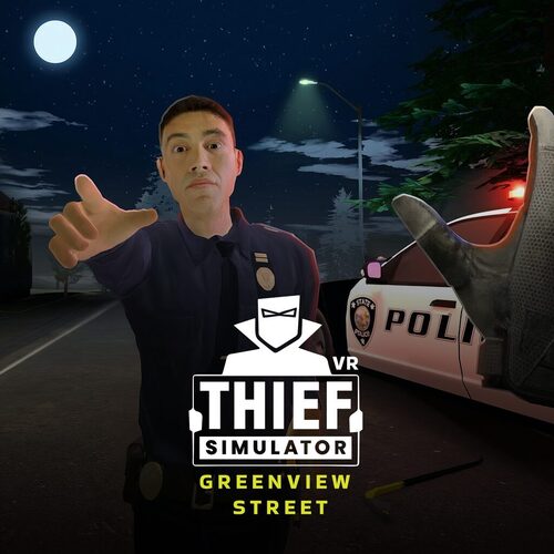 Thief Simulator VR: Greenview Street | Deku Deals