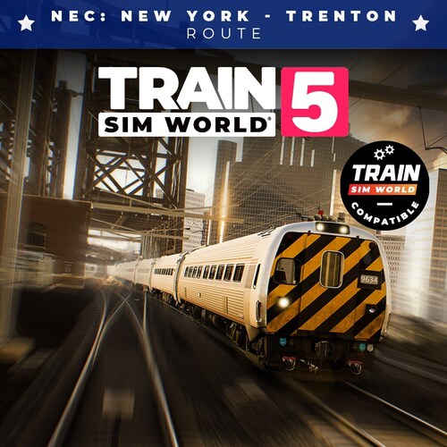 Train Sim World 5: NEC: New York - Trenton | Deku Deals