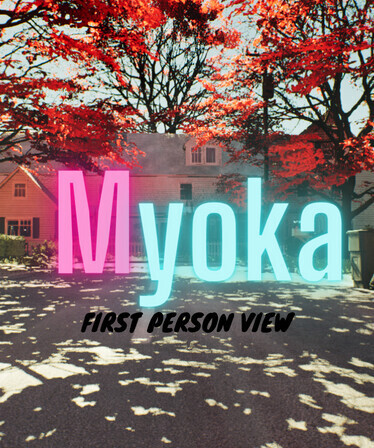 Myoka: First Person View | Deku Deals