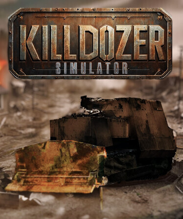 KILLDOZER SIMULATOR | Deku Deals
