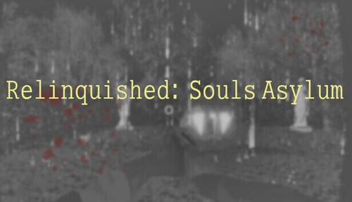 Relinquished: Souls Asylum | Deku Deals
