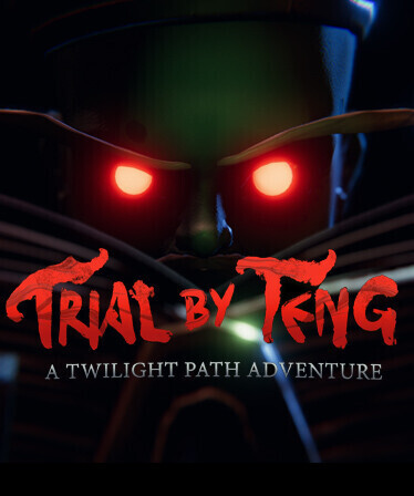 Trial by Teng: A Twilight Path Adventure | Deku Deals