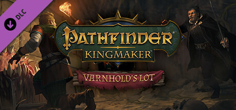 Pathfinder: Kingmaker — Varnhold's Lot | Deku Deals