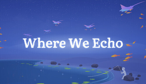 Where We Echo | Deku Deals
