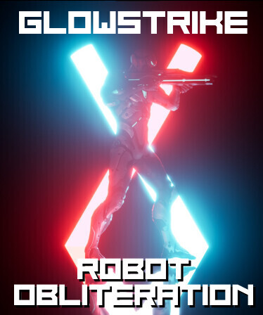Glowstrike: Robot Obliteration | Deku Deals