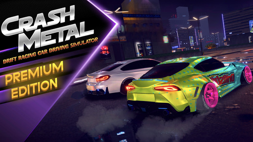 CrashMetal - Drift Racing Car Driving Simulator - PREMIUM EDITION ...
