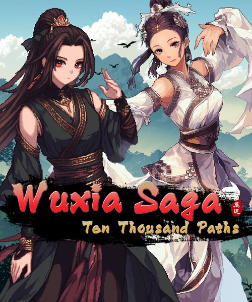 Wuxia Saga: Ten Thousand Paths | Deku Deals