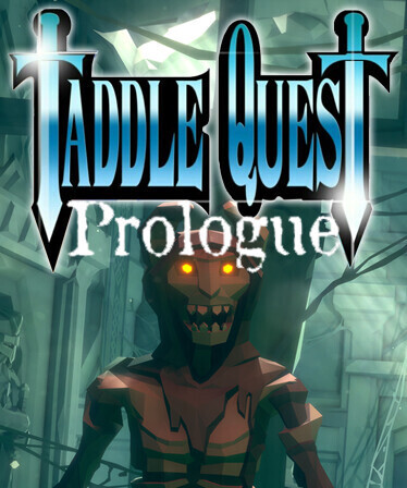 Taddle Quest：Prologue | Deku Deals