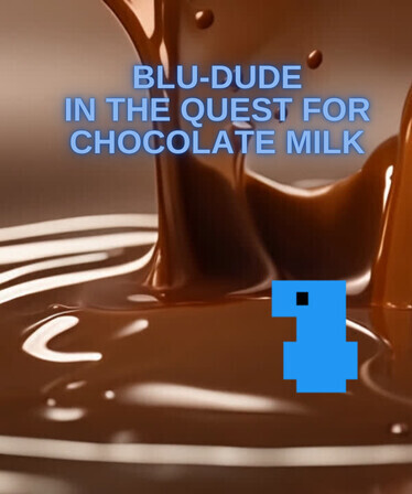 Blu-Dude In The Quest for Chocolate Milk | Deku Deals
