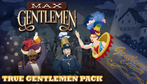 Max Gentlemen – True Gentlemen Pack | Deku Deals