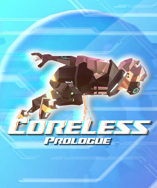 Coreless: Prologue | Deku Deals