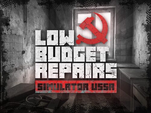 Low Budget Repair Simulator USSR | Deku Deals