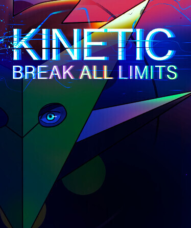 Kinetic: Break All Limits | Deku Deals